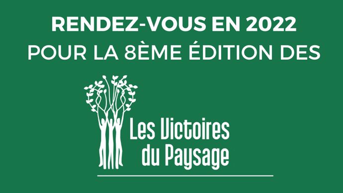 Le concours des victoires du Paysage est lancé pour sa 8e édition Le concours des victoires du Paysage est lancé pour sa 8e édition